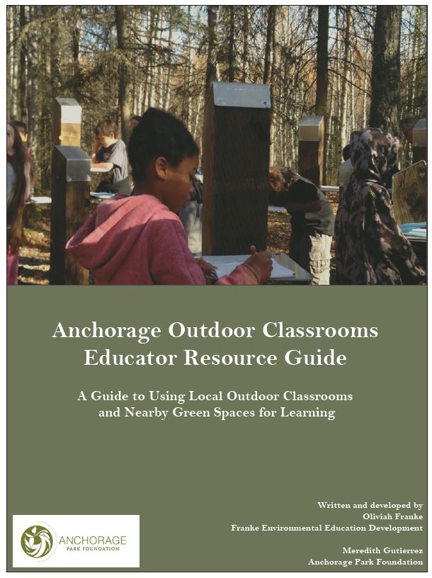 Teacher Resources for Outdoor Learning | Anchorage Park Foundation